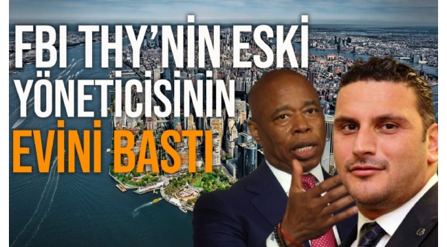 FBI, eski Türk Hava Yolları yöneticilerinden Cenk Öcal'ın da New Jersey ...